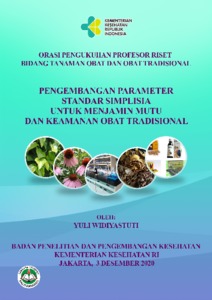 Pengembangan Parameter Standar Simplisia Untuk Menjamin Mutu Dan Keamanan Obat Tradisional ...